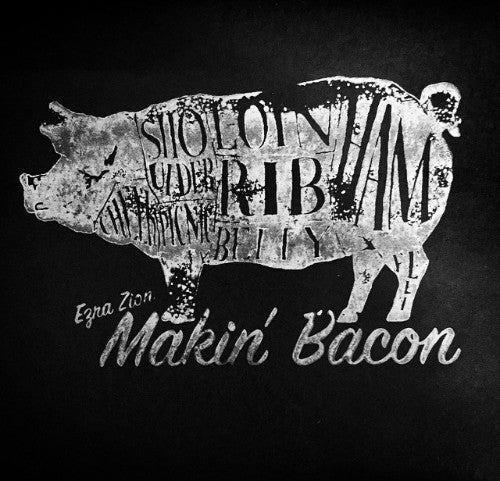 Makin' Bacon Thick Cut – Ezra Zion Store